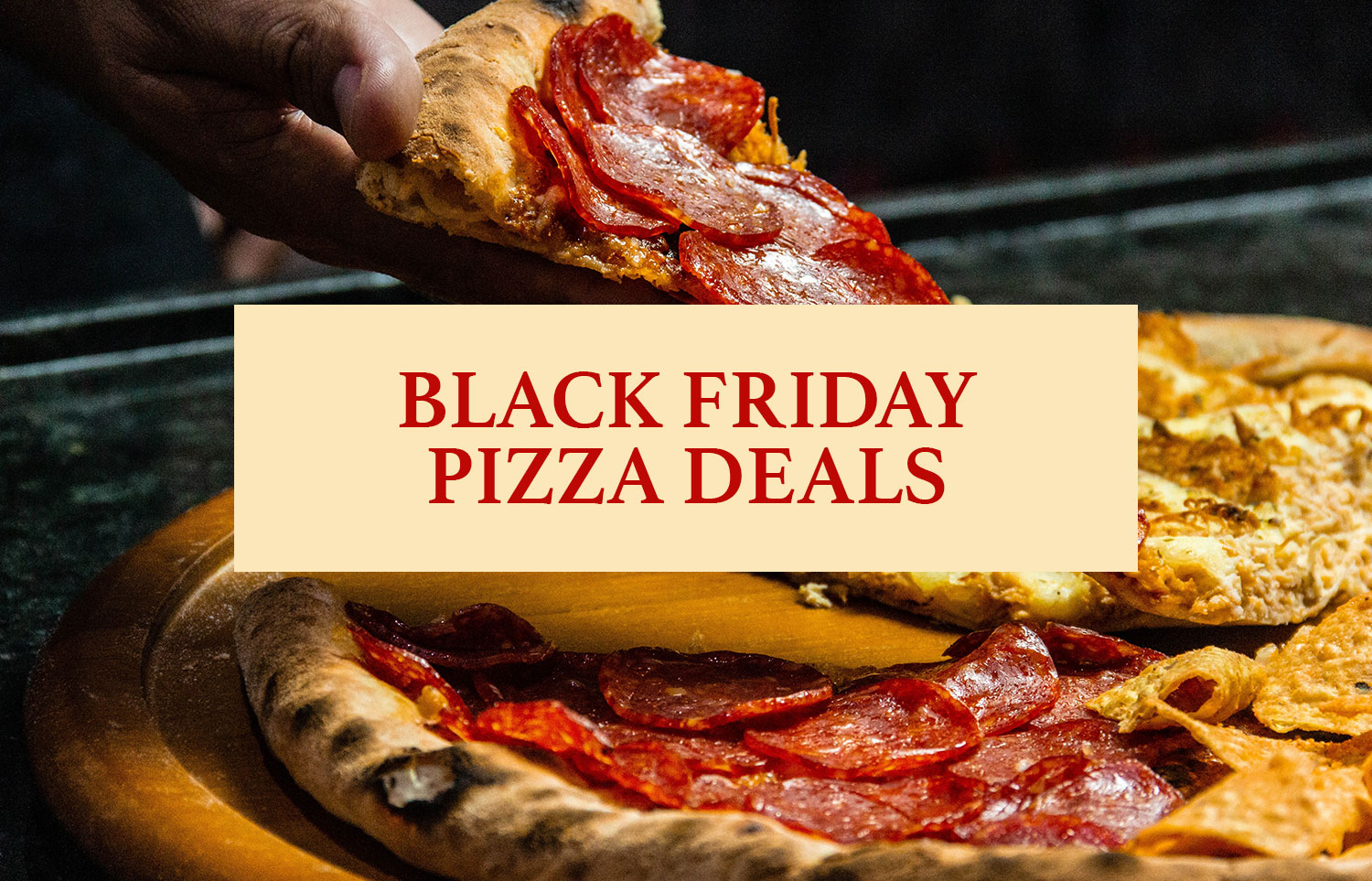 Black Friday Pizza Deals + Cyber Monday & Fall Coupons 2024